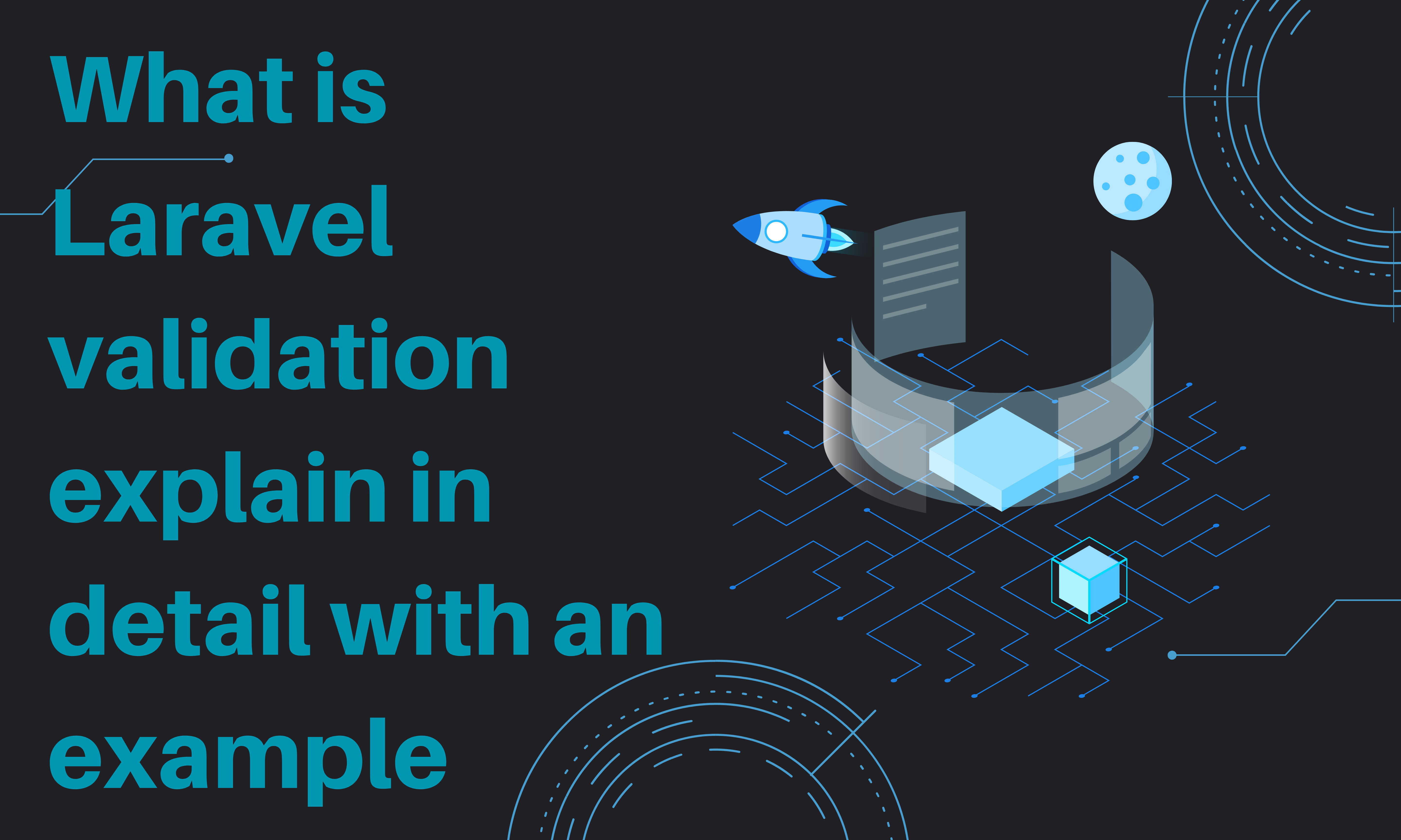 What Is Laravel Validation Explain In Detail With An Example
